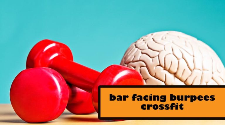 Master the Bar Facing Burpee CrossFit Exercises ⋆